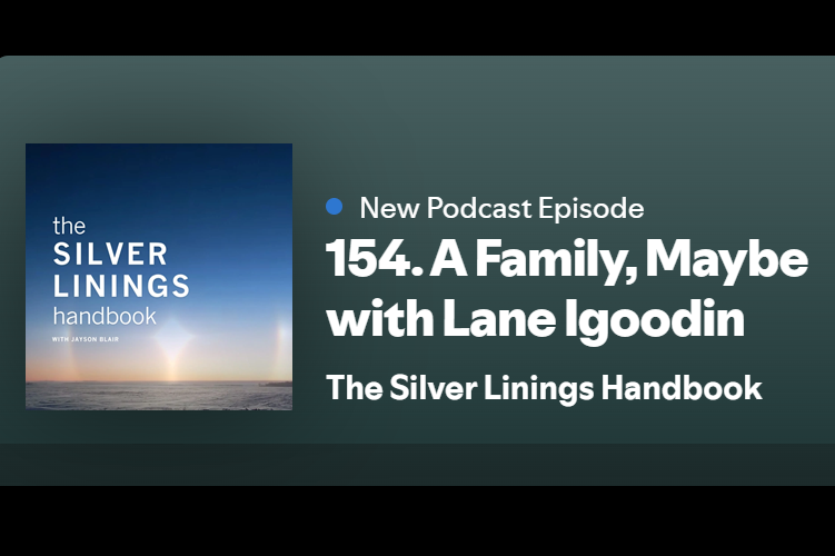 On Silver Linings Handbook – Lane Igoudin | Author, Professor, Dad